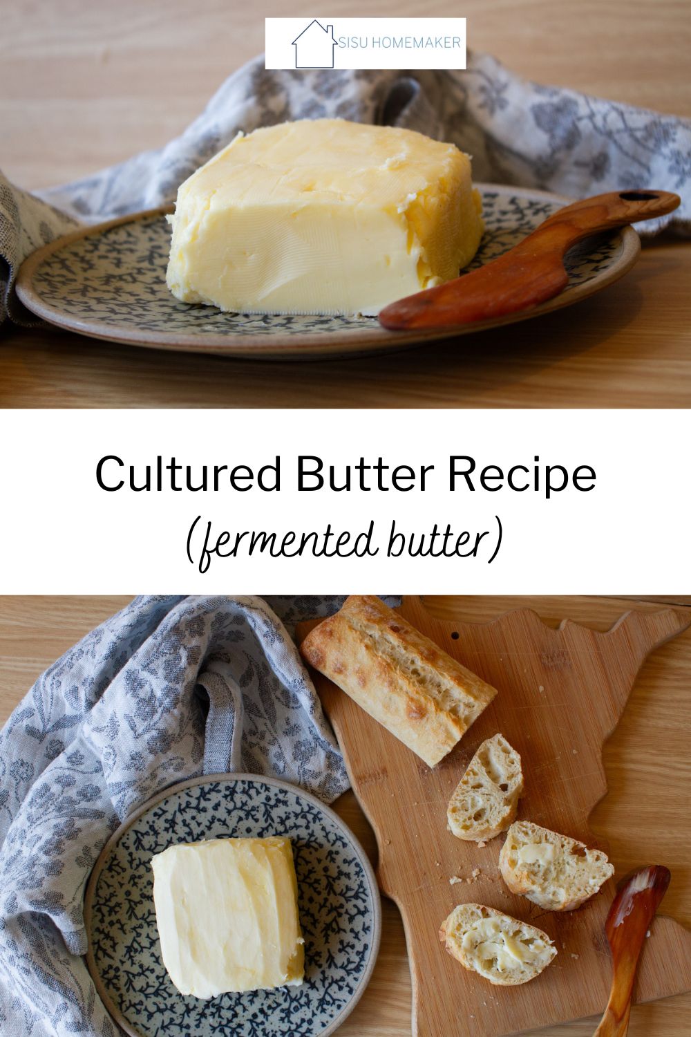 Fermented Butter (Cultured Butter) Recipe - Sisu Homemaker